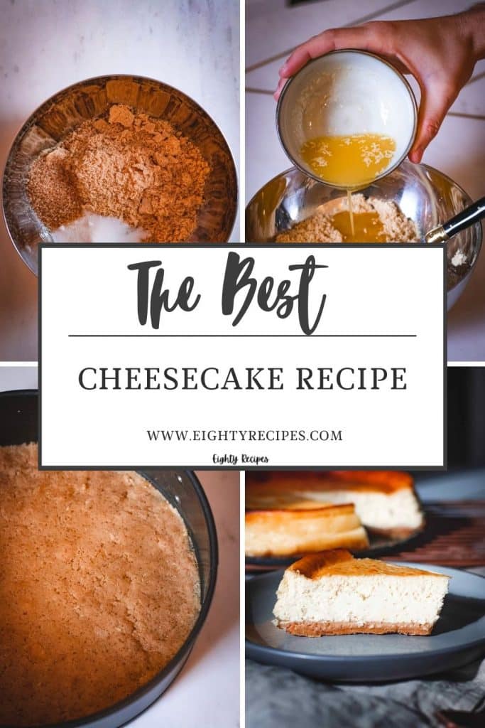 The Best Cheesecake Recipe Ever